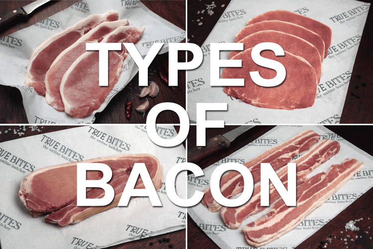 Types of Bacon – True Bites Family Butchers